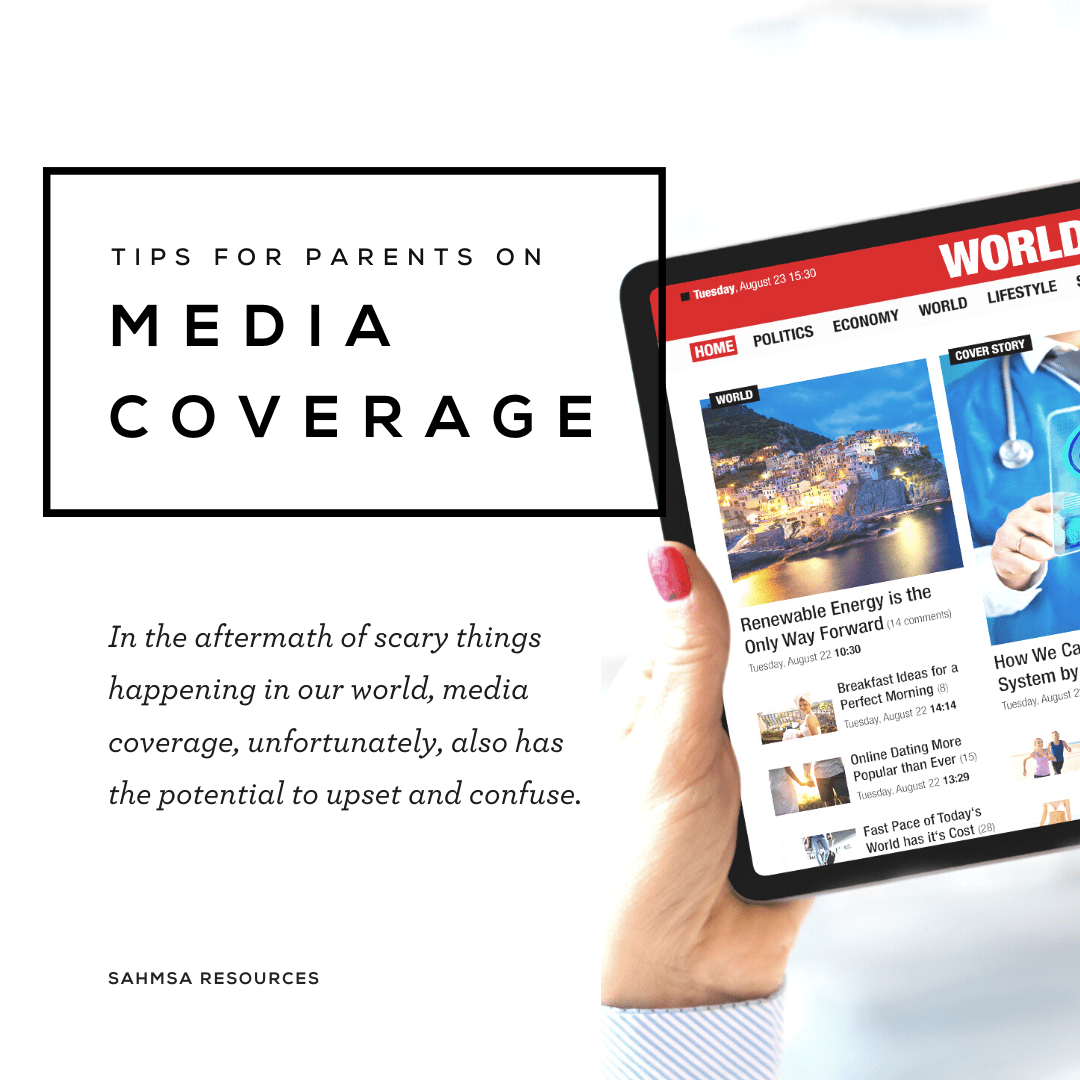 SAHMSA RESOURCES : Tips for Parents on Media Coverage – The Martinsburg ...
